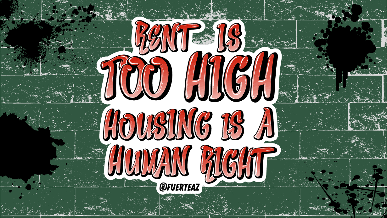 Rent Is Too High - Fuerte Arts Movement